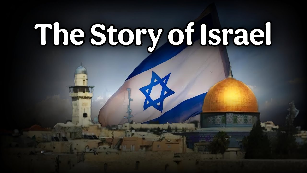 The Story of Israel: From Ancient Roots to a Modern Nation - YouTube