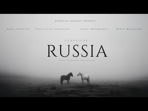 Classical Russia - Essential Classical Music