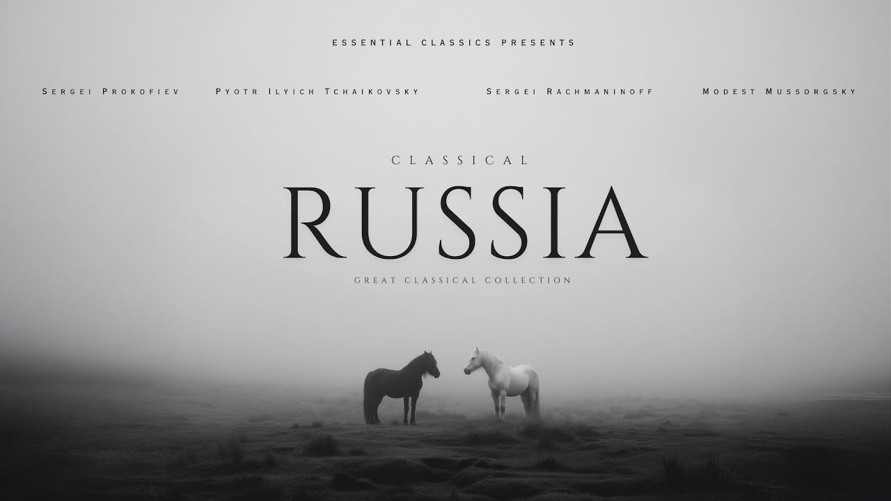 Classical Russia - Essential Classical Music - YouTube