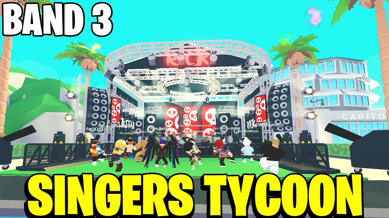 BAND 3 SINGERS TYCOON ROBLOX - YouTube