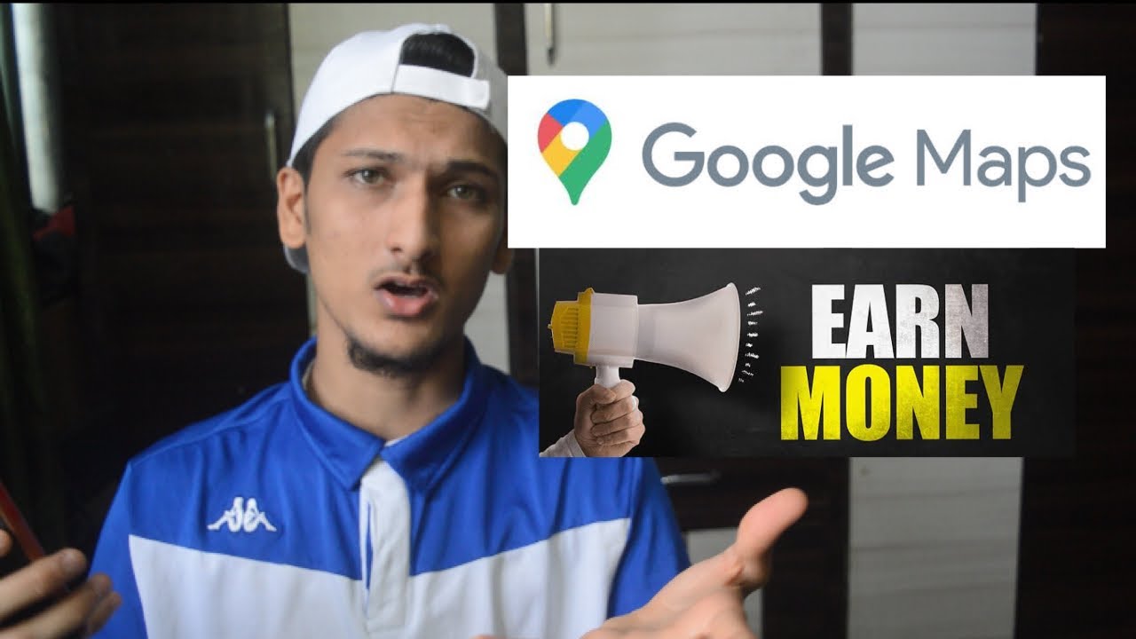 HOW TO EARN MONEY FROM GOOGLE MAPS 2020 L KALPESH WAGH YouTube how-to-earn-money-from-google-maps-2020-l-kalpesh-wagh-youtube