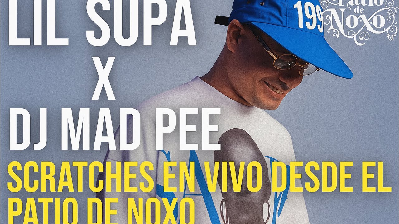 LIL SUPA x DJ MAD PEE 🔥 Scratch EN VIVO (Real Hip Hop) - YouTube