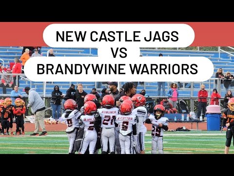 🏆Brandywine Warriors 🏈 New Castle Jags - YouTube