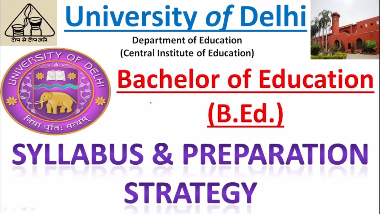 Delhi University Bachelor s In Education B Ed Entrance Exam Syllabus delhi-university-bachelor-s-in-education-b-ed-entrance-exam-syllabus