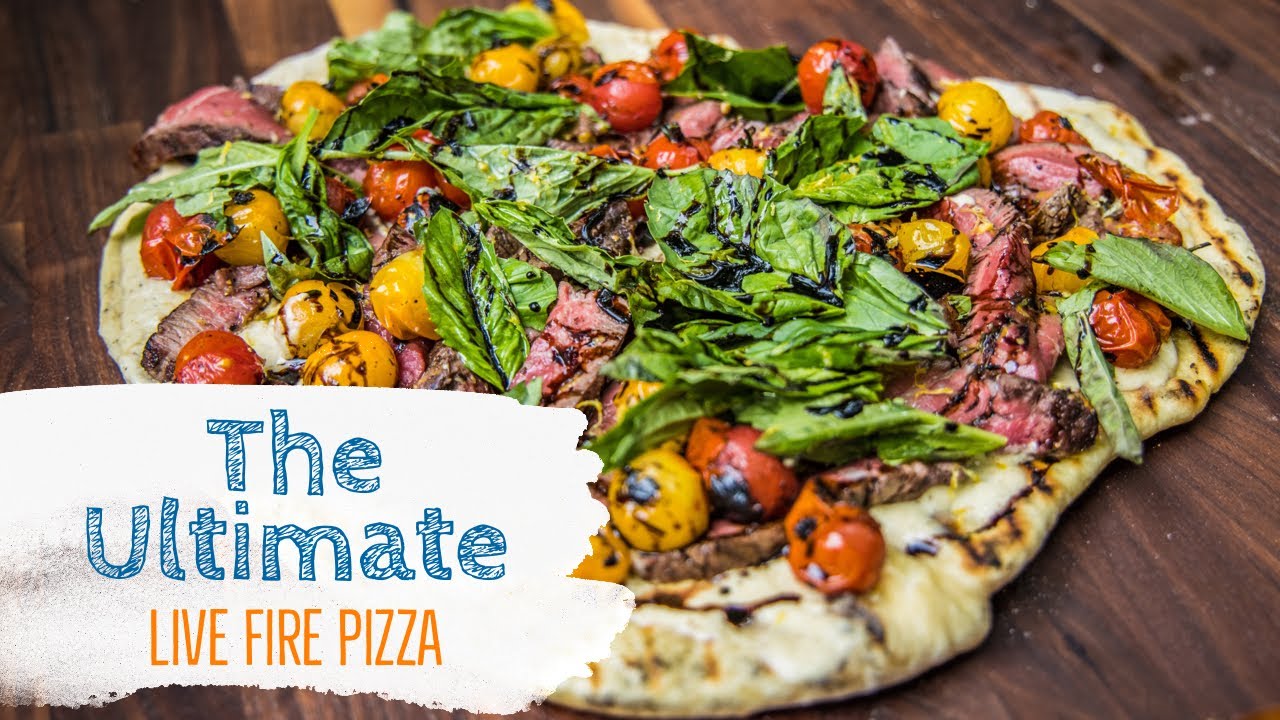 The Ultimate Homemade Live Fire Pizza | Including Step-by-Step Recipes ...