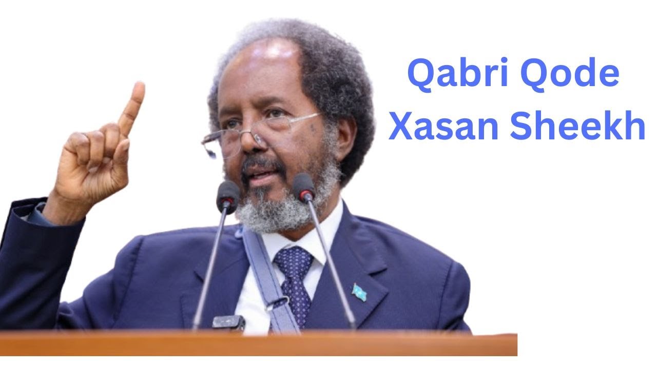 Qabri Qode Xasan Sheekh Heestii Xasan Sheekh Qabri-Qode - YouTube