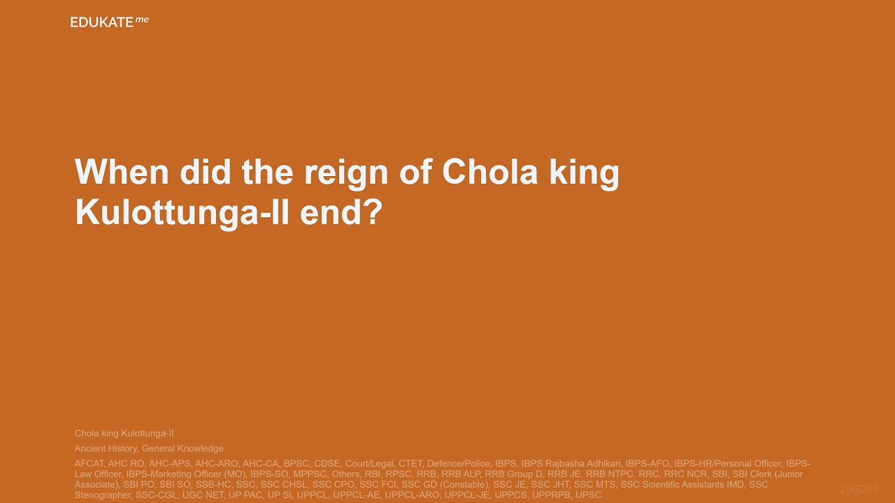 When did the reign of Chola king Kulottunga-II end? - YouTube