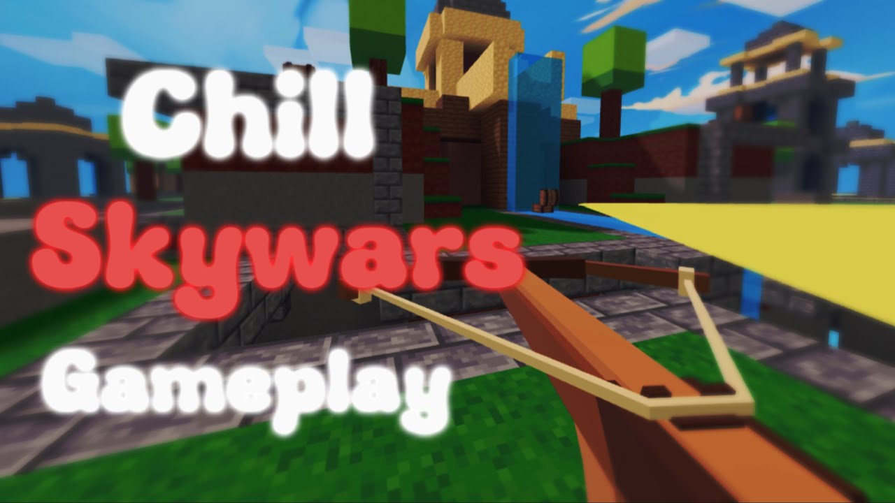 Chill Skywars Gameplay | Roblox Bedwars.. - YouTube