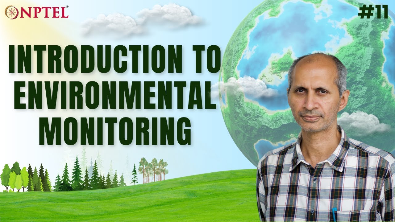 #11 Introduction to Environmental Monitoring & Sampling | Environmental ...