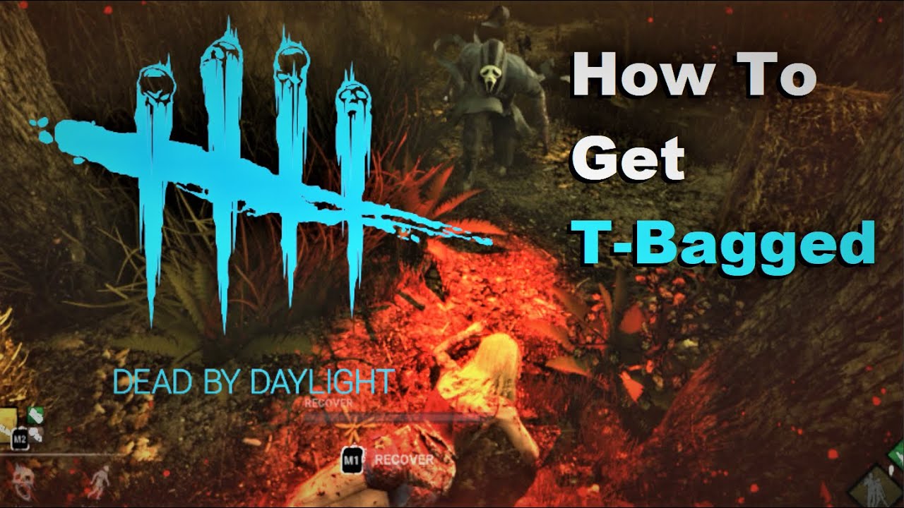 How To Get T-Bagged In Dead By Daylight - YouTube