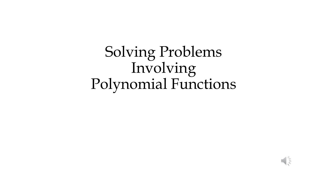 Mathematics 10 - Solving Problems Involving Polynomial Functions - YouTube