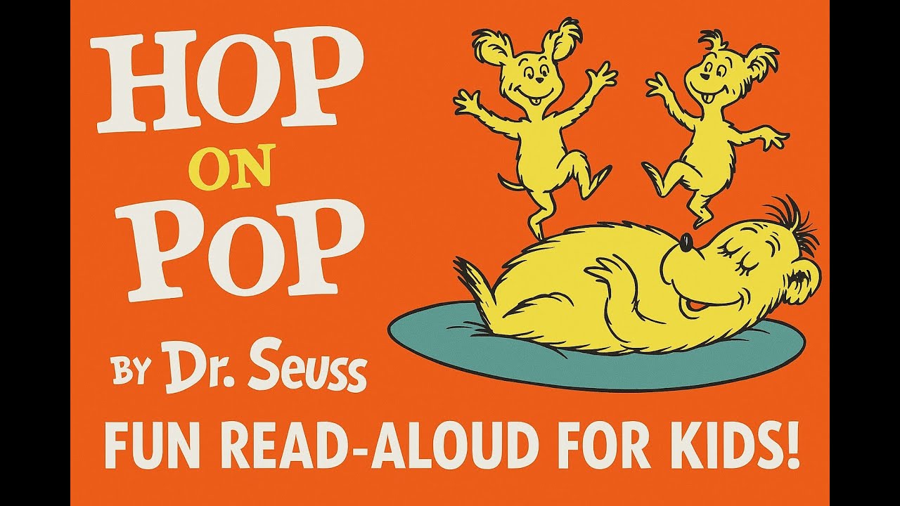📚 Hop on Pop by Dr. Seuss | Fun Read-Aloud for Kids! 📚 - YouTube