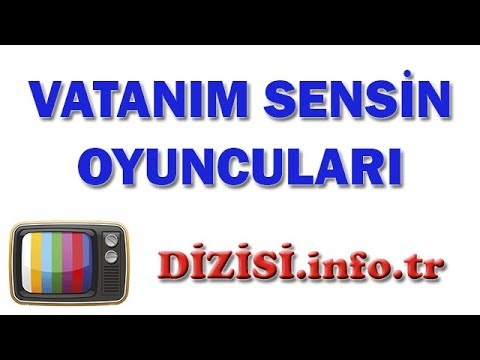 Vatanım Sensin Dizisi Oyuncuları, Oyuncu Kadrosu, Gerçek İsimleri, Rolleri