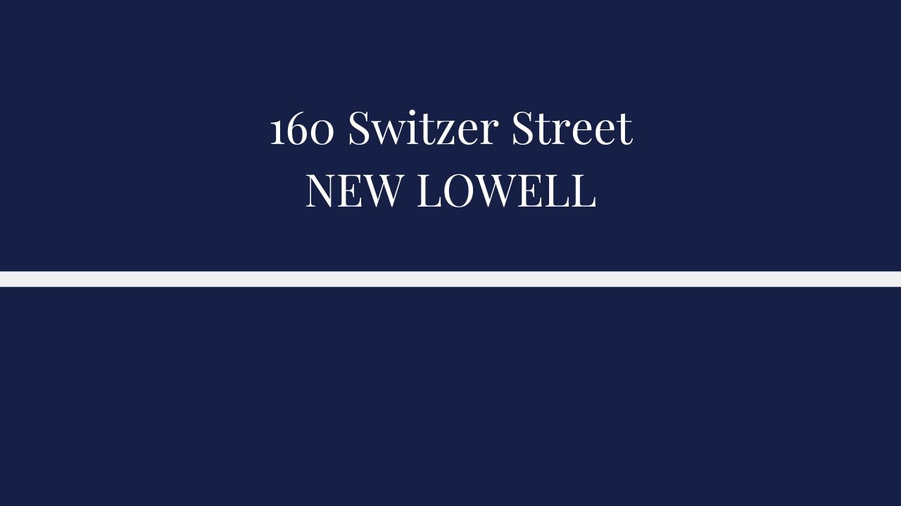 160 Switzer Street, New Lowell - YouTube
