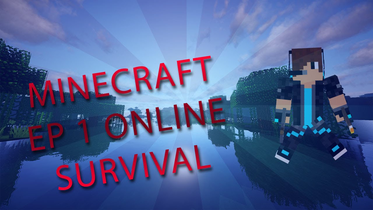 Minecraft online survival - eaglereter