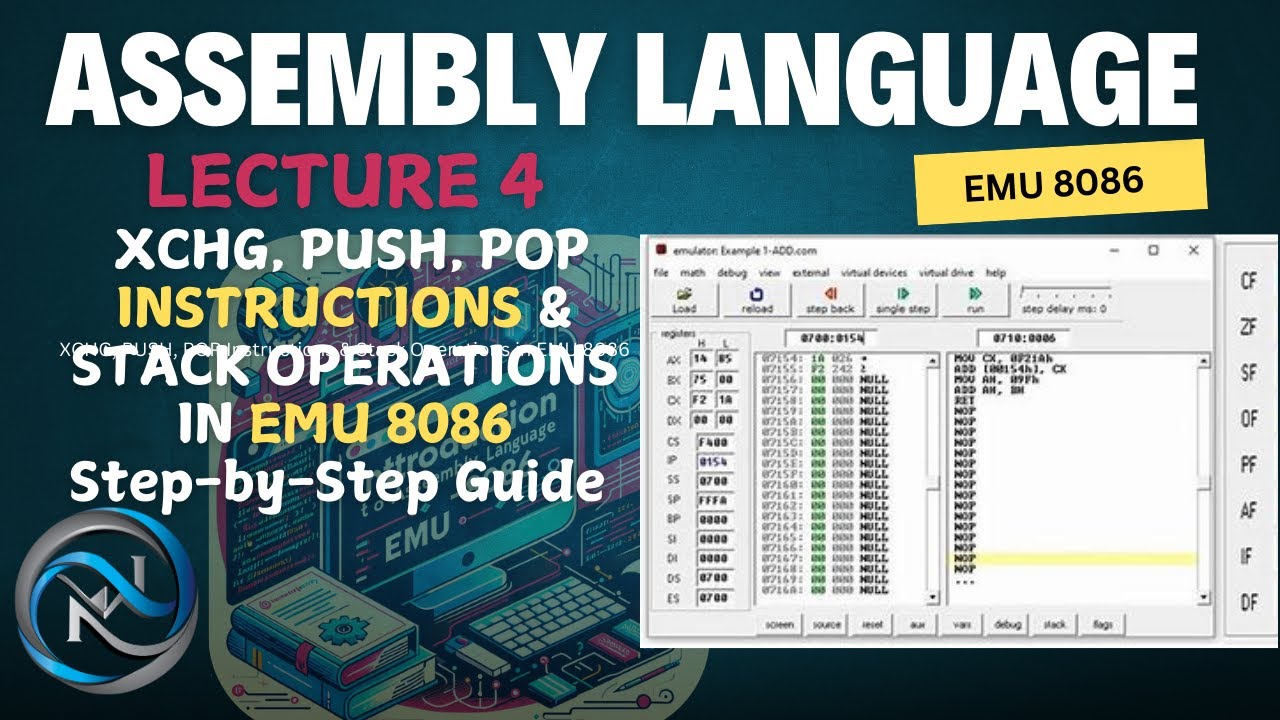 Assembly Language Lecture 4 Xchg Push Pop Instructions And Stack Operations In Emu 8086 Youtube