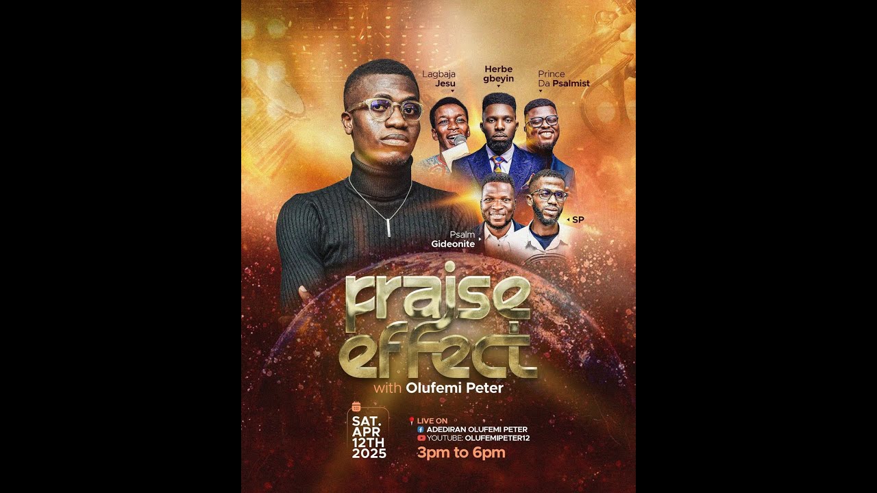 Praise Effect with Olufemi Peter - YouTube