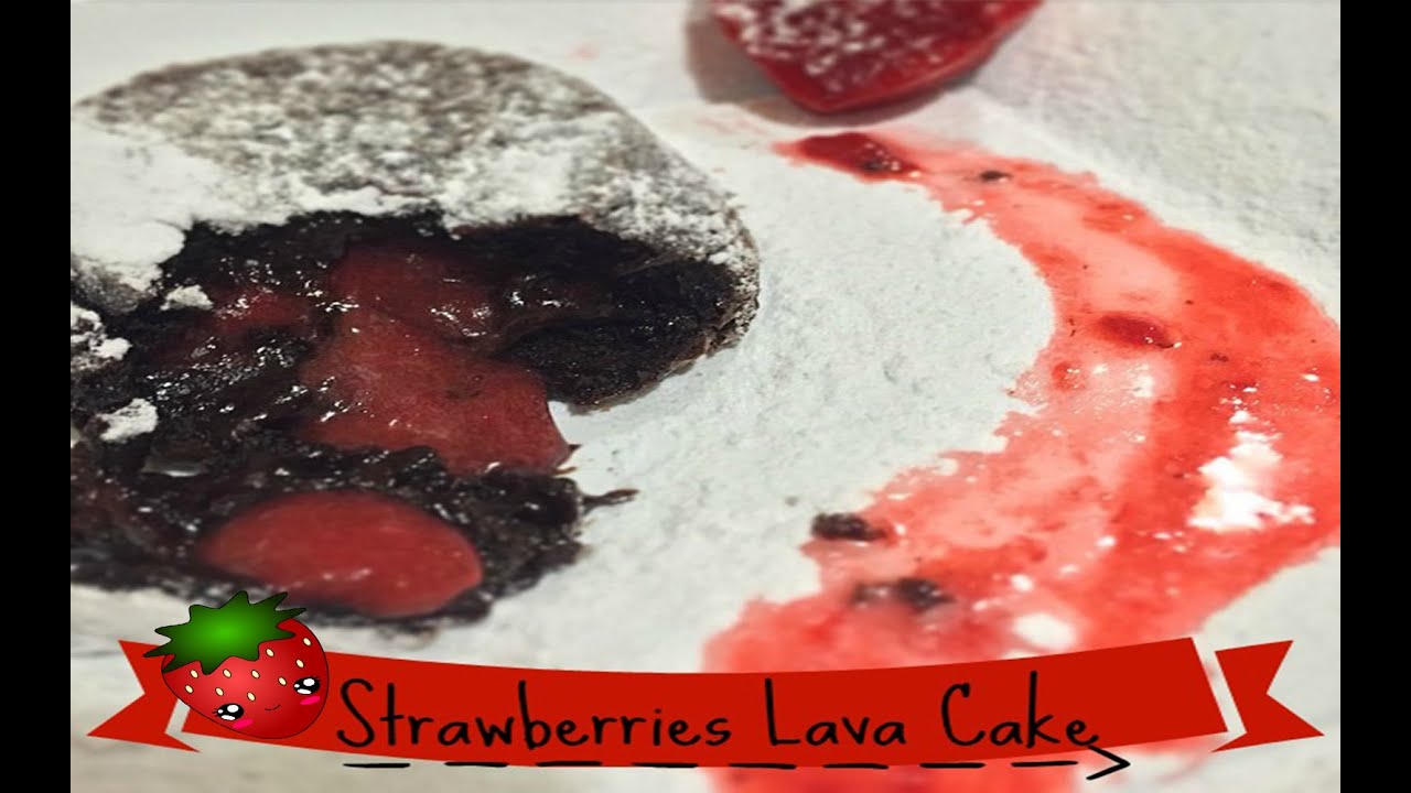 Strawberries Lava Cake Recipe - YouTube
