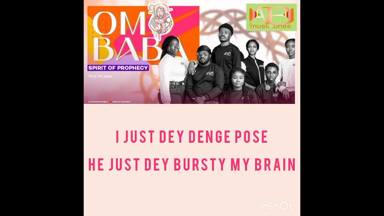 OMO BABA| SPIRIT OF PROPHECY| VIDEO LYRICS - YouTube