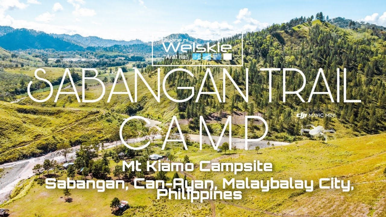 Mt. Kiamo Sabangan Trail Camp in 4K UltraHD||Adventure begins at this ...