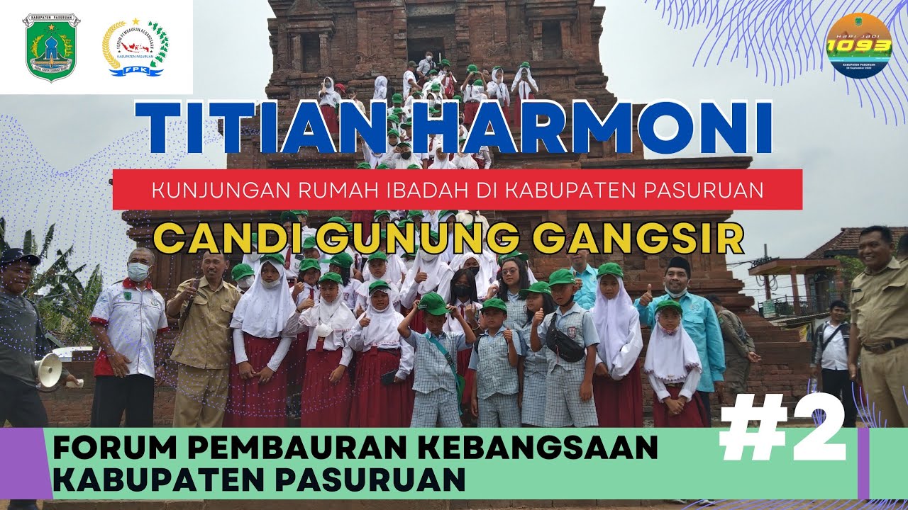 TITIAN HARMONI, SEJARAH CANDI GUNUNG GANGSIR KAB. PASURUAN - YouTube