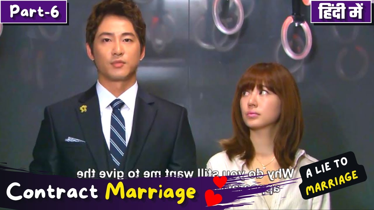 Part-6 | Contract Marriage Korean Drama 💕 | Fake Marriage | Drama ...