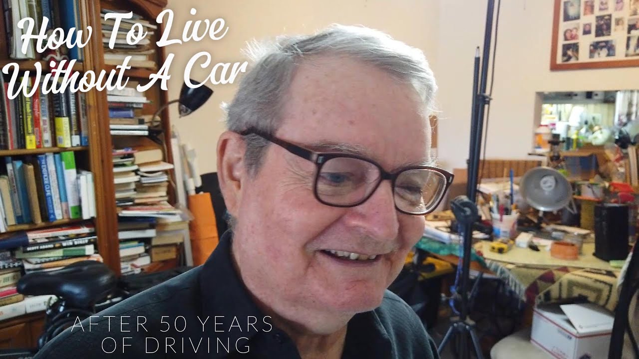 How To live Without A Car After 50 Years of Driving - YouTube