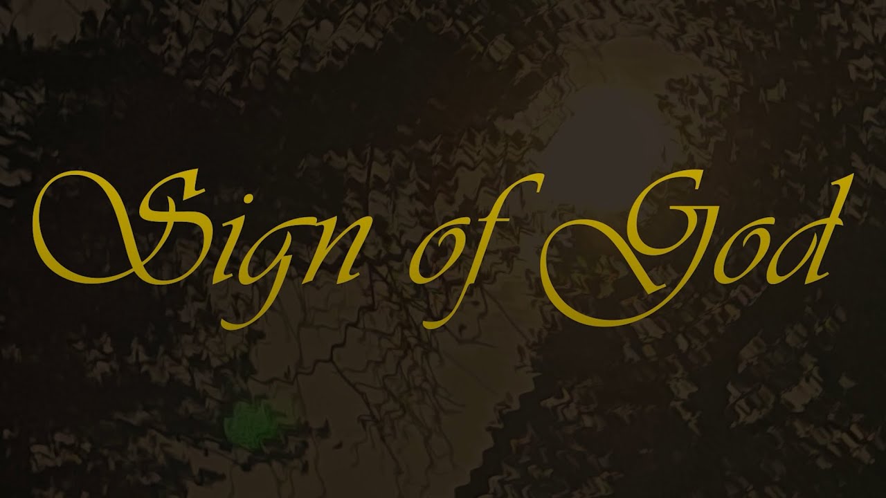 Sign of God - YouTube