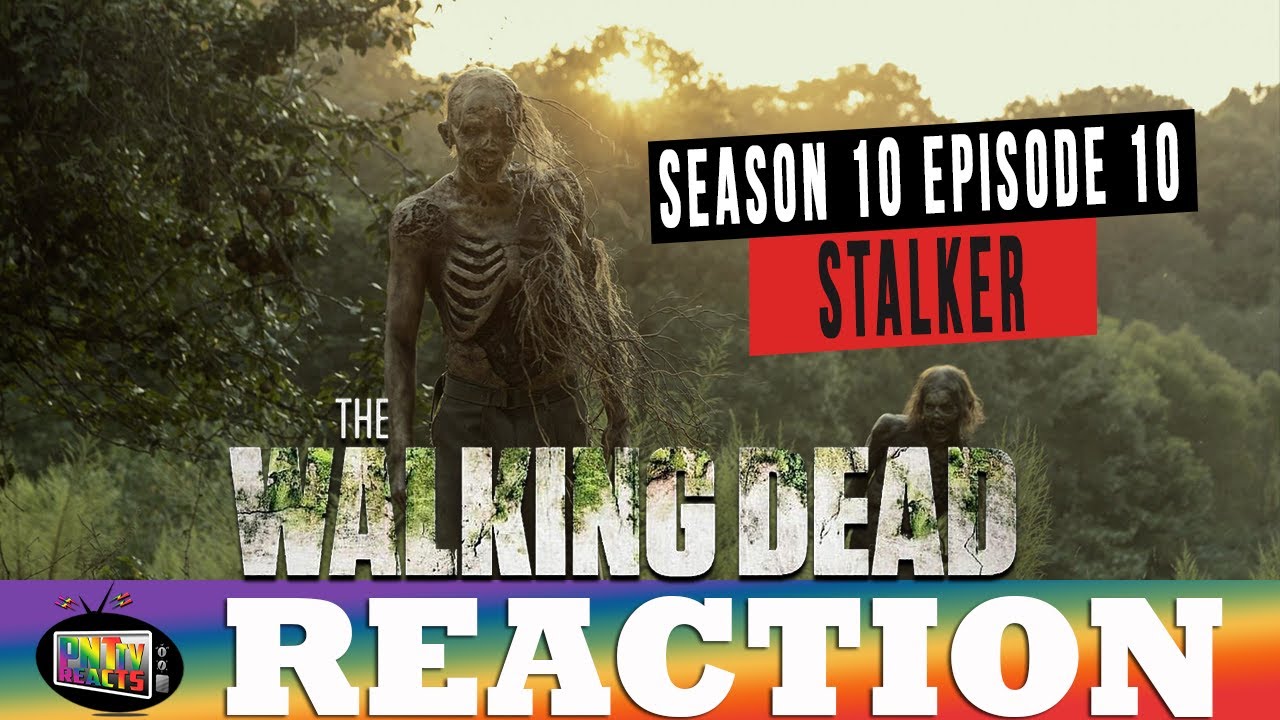 The Walking Dead 10x10 'Stalker' REACTION - YouTube
