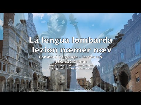 Lombard Language, lesson 9 - Lengua Lombarda, lezion 9 - YouTube