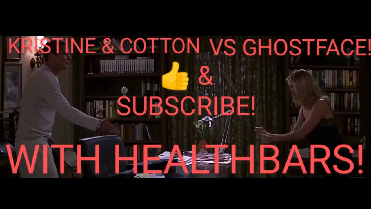 Kristine & Cotton VS GhostFace! (Fight Scene With HealthBars!) - Scream ...