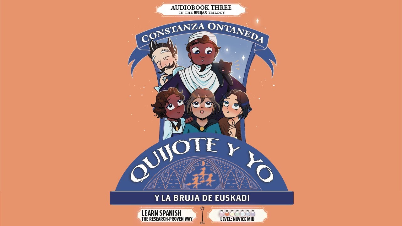Quijote y Yo: Y La Bruja de Euskadi (CH1, Book 3, Novice Mid "Brujas" Trilogy) - YouTube