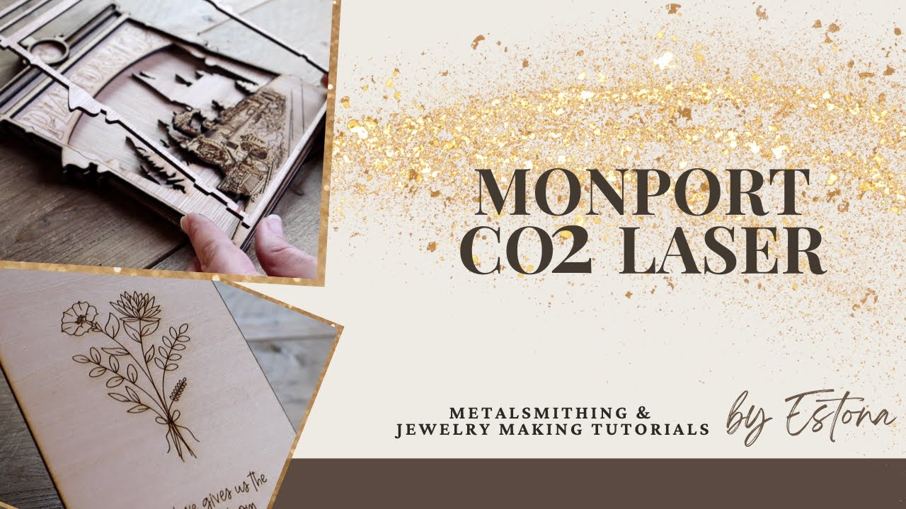 Monport 80W CO2 Laser - Estona Metalsmithing & Jewelry Making Tutorials ...