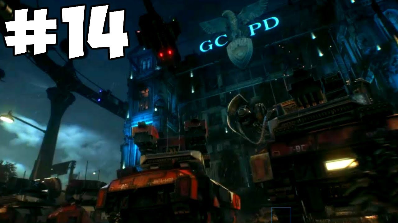 Batman Arkham Knight - Part 14 - GCPD Warfare! (Gameplay Walkthrough ...