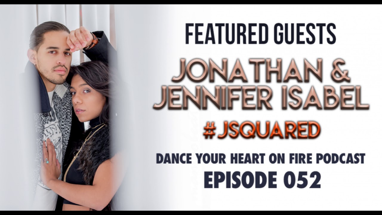 052: Interview with Jonathan & Jennifer Isabel a.k.a. #jsquared - YouTube