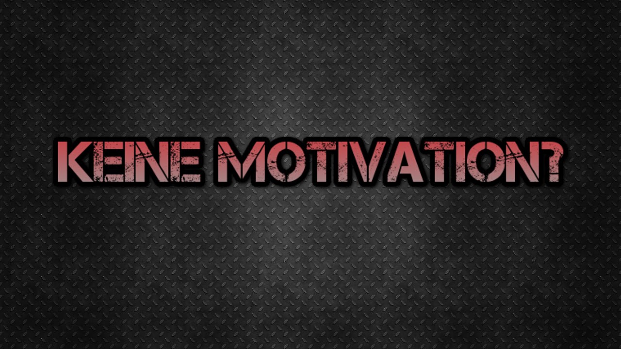 Keine Motivation für Videos ? / 35-2 - YouTube