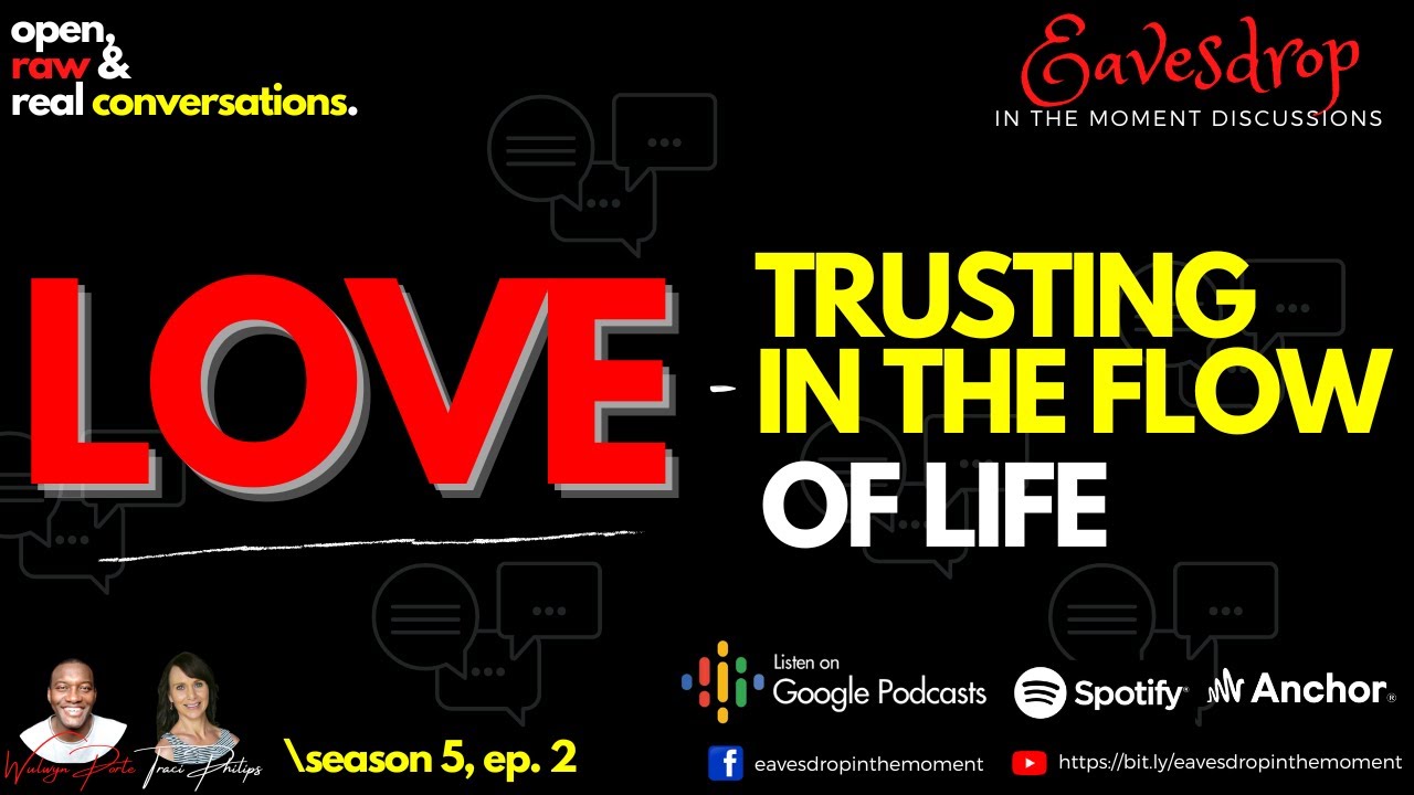 EITM - Love: Trusting in the Flow of Life - February 14, 2024, Traci ...