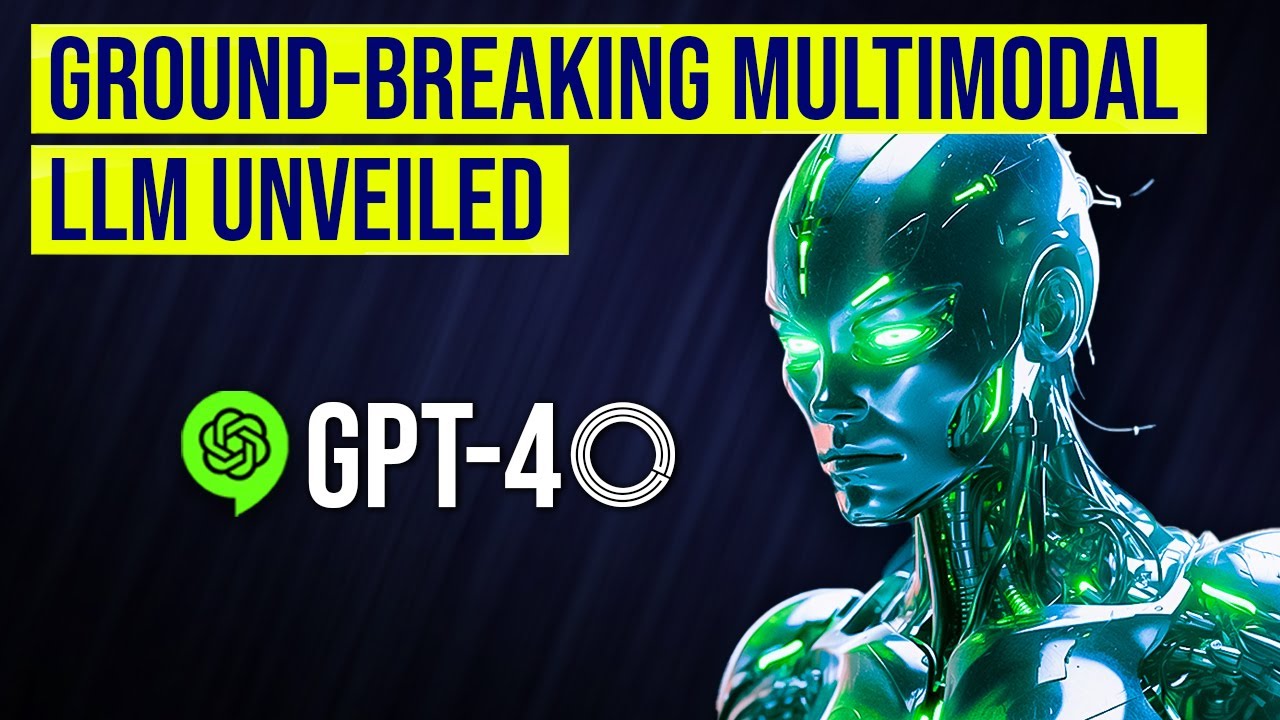 Open AI's GPT-4o Is The GREATEST Breakthrough In Multimodal LLM - YouTube