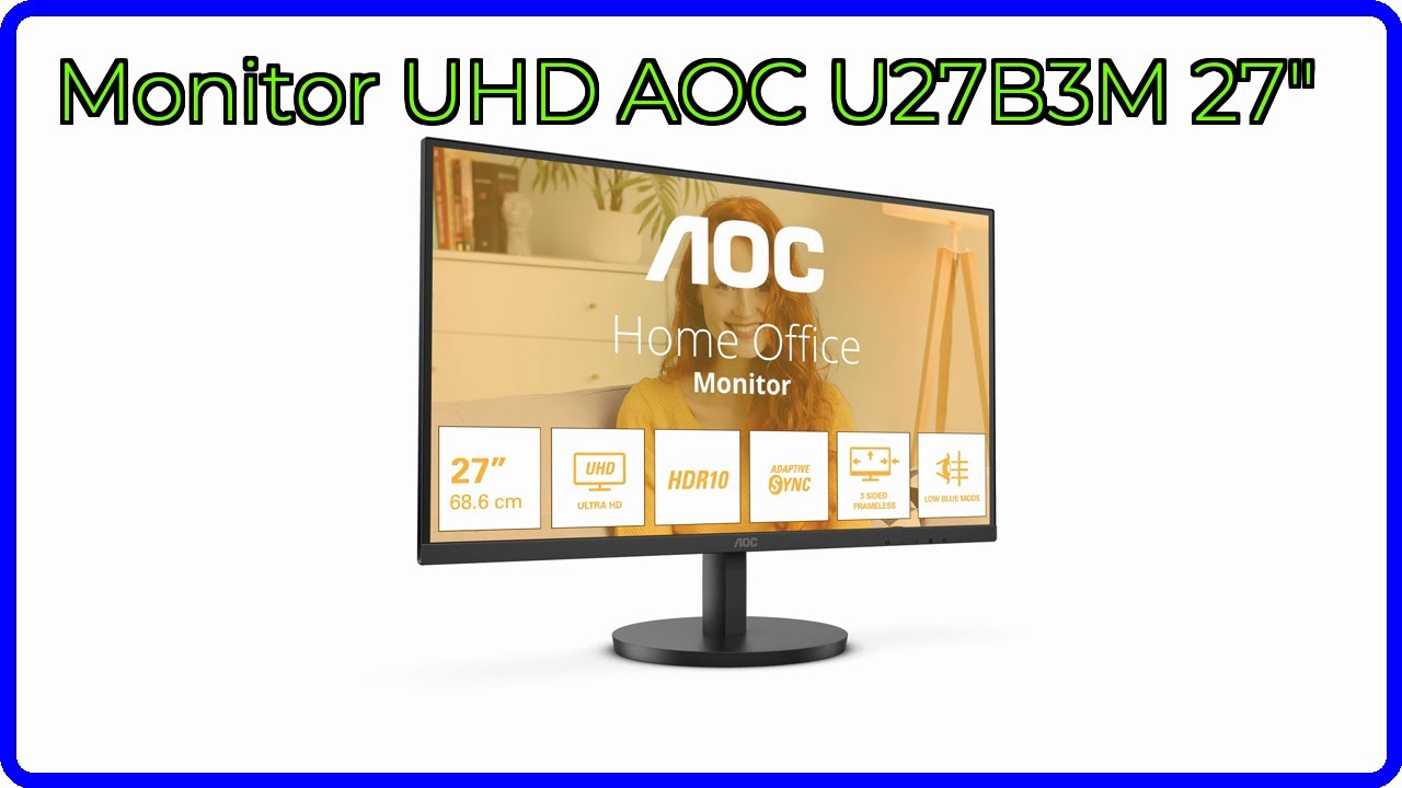 RESEÑA (2025) : Monitor UHD AOC U27B3M 27". DETALLES ESENCIALES - YouTube