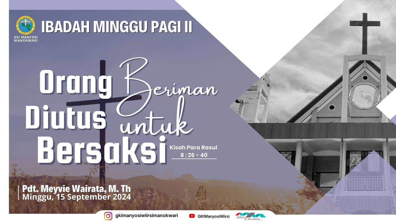 Ibadah Minggu Pagi II | 15 September 2024 | GKI MANYOSI WIRSI - YouTube