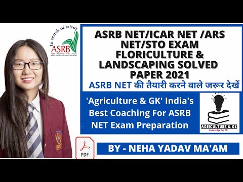 ASRB NET/ICAR NET/ARS NET/STO Exam Floriculture & Landscaping Solved ...