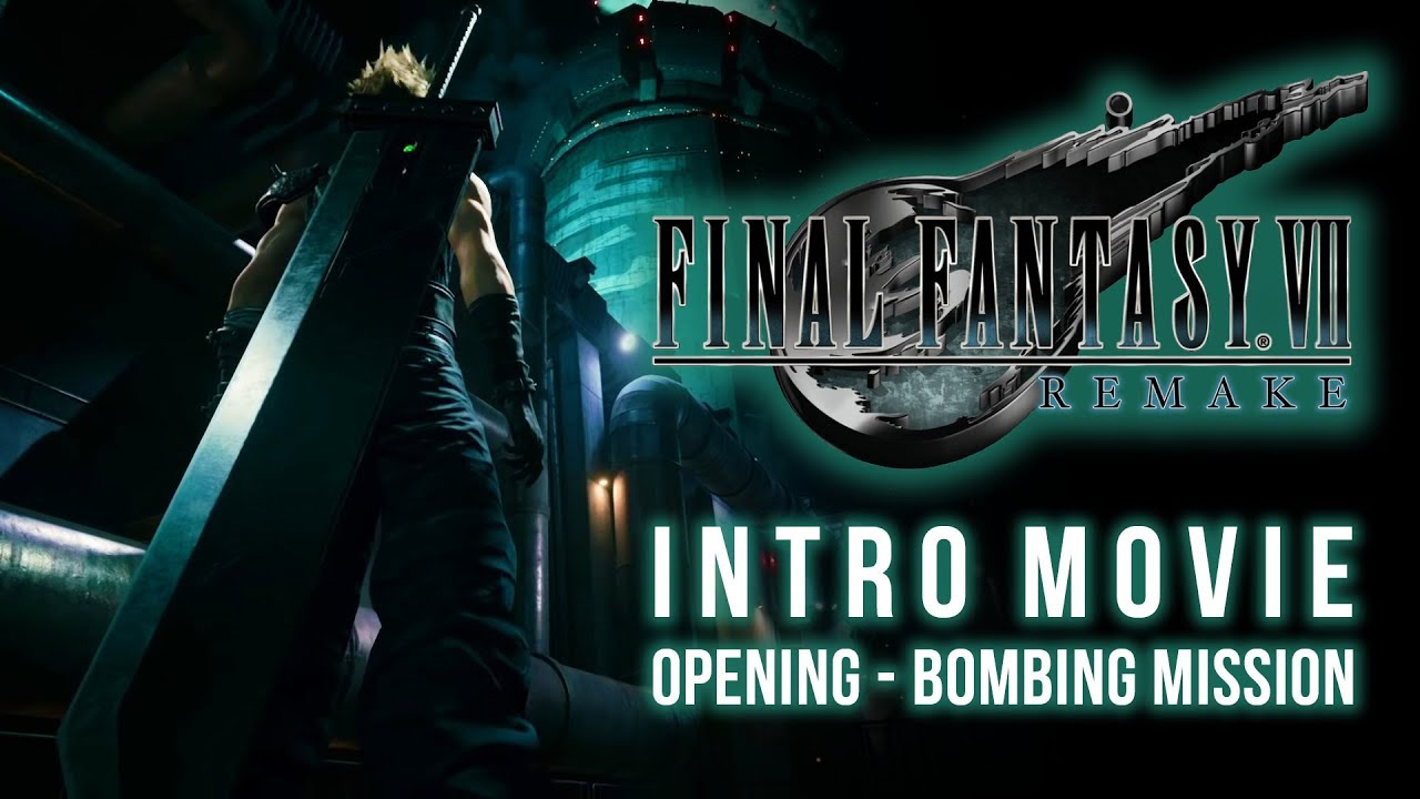 Final Fantasy VII Remake - Intro Movie - Opening Bombing Mission - YouTube