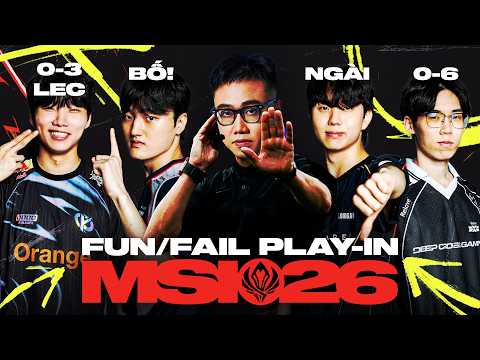 FUN/FAIL VÒNG PLAY-IN MSI 2026 | HOÀNG LUÂN CO-STREAM
