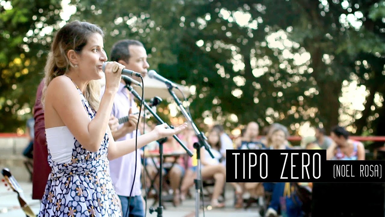 Tipo Zero (Noel Rosa) - YouTube