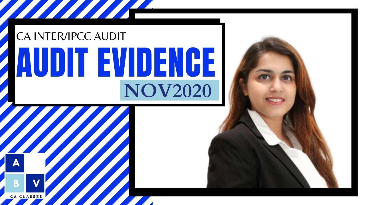 Audit Evidence | SA 500 | CA inter Audit | लेखा - परीक्षा प्रमाण - YouTube