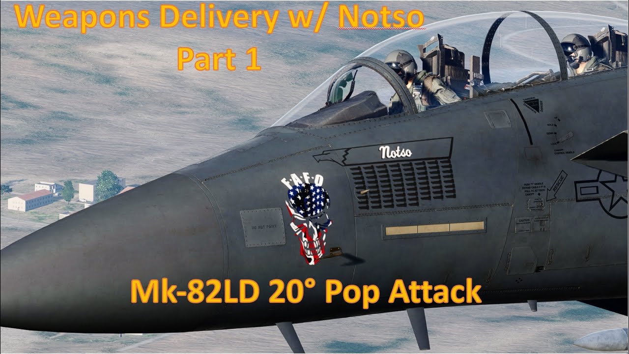 "Notso Fast" Part 1 - MK 82 LD 20 deg Pop Attack - YouTube
