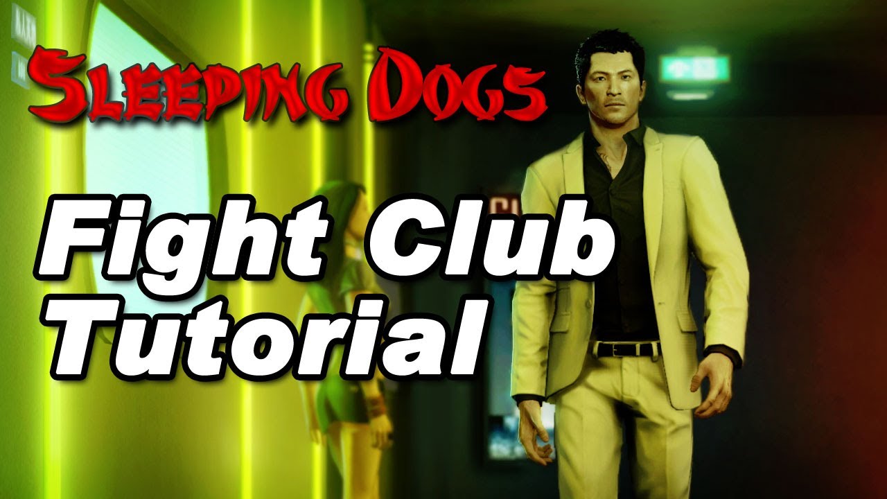 Sleeping Dogs Fight Club Tutorial - YouTube