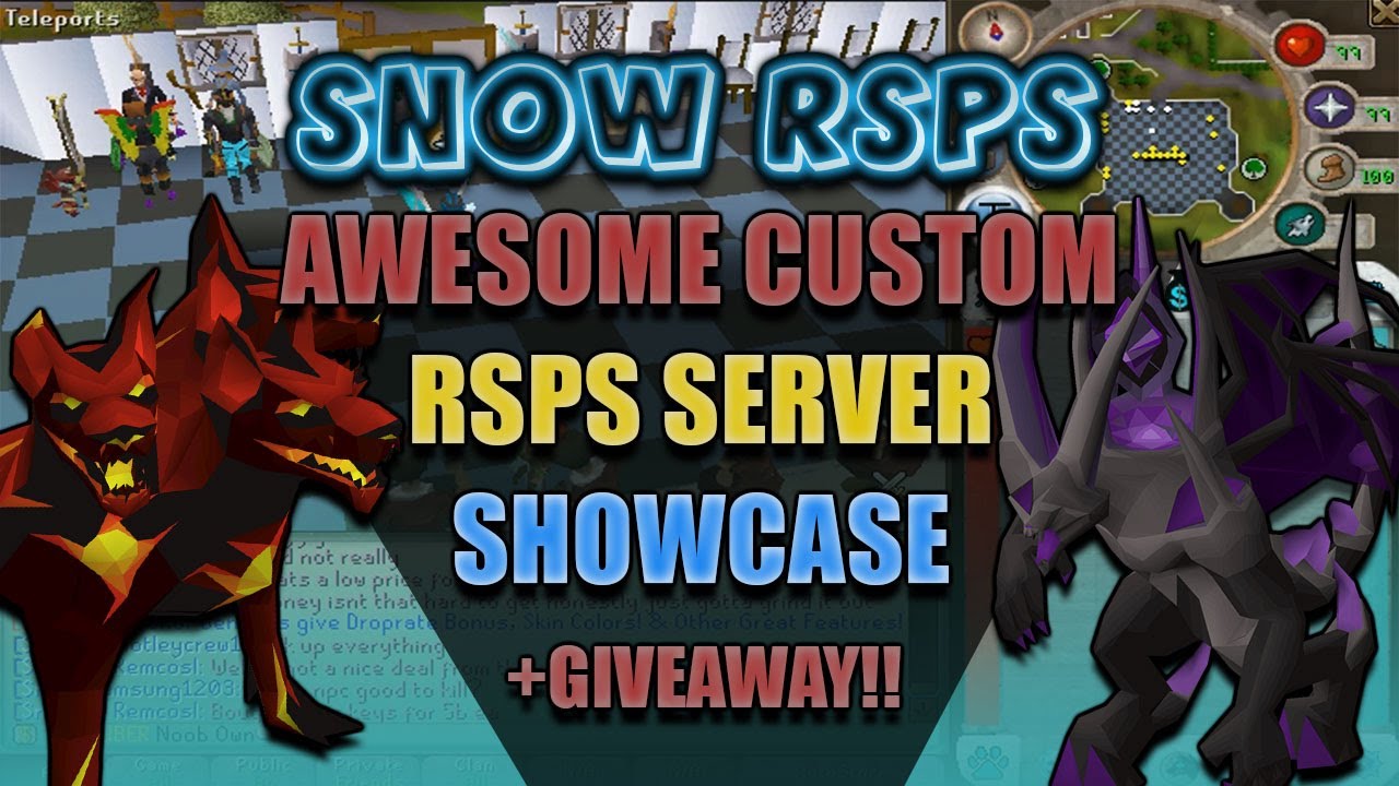 AWESOME CUSTOM RSPS SERVER SHOWCASE + BIG GIVEAWAY [SnowScape RSPS ...