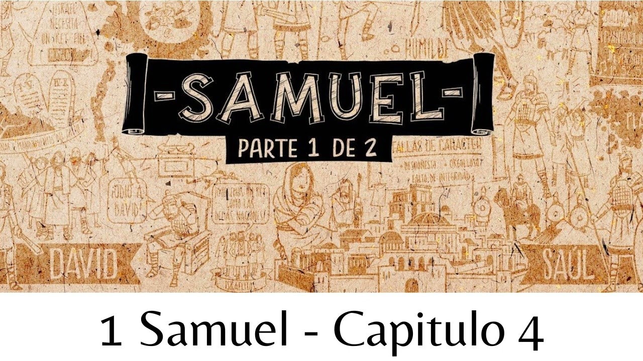 1 Samuel Capitulo 4 - YouTube