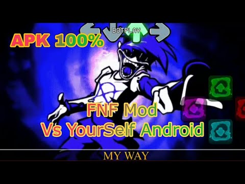 FNF Mod Vs YourSelf Android Apk | Friday Night Funkin - YouTube